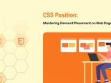 Css Position Mastering Element Placement On Web Pages